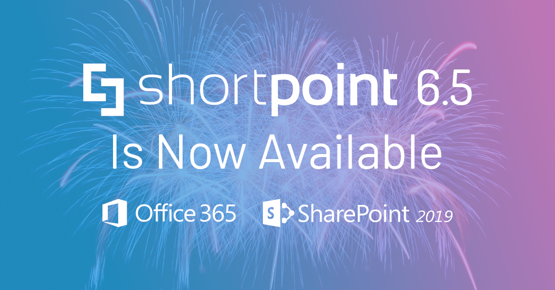 ShortPoint 6.5 Release Notes - ShortPoint Blog