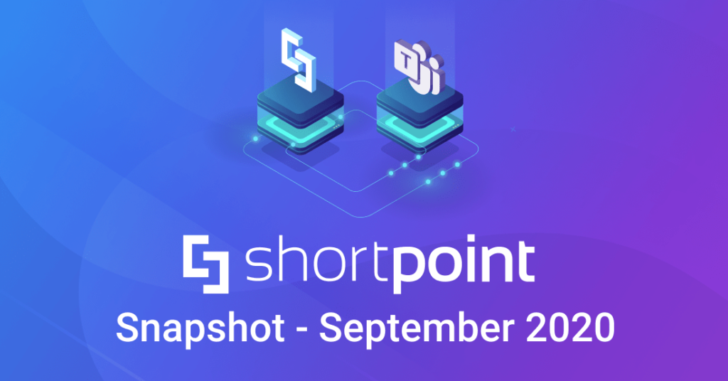 ShortPoint Snapshot - September 2020 - ShortPoint Blog