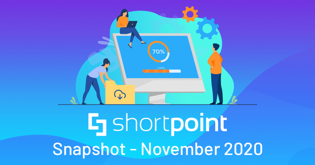 ShortPoint Snapshot - November 2020 - ShortPoint Blog